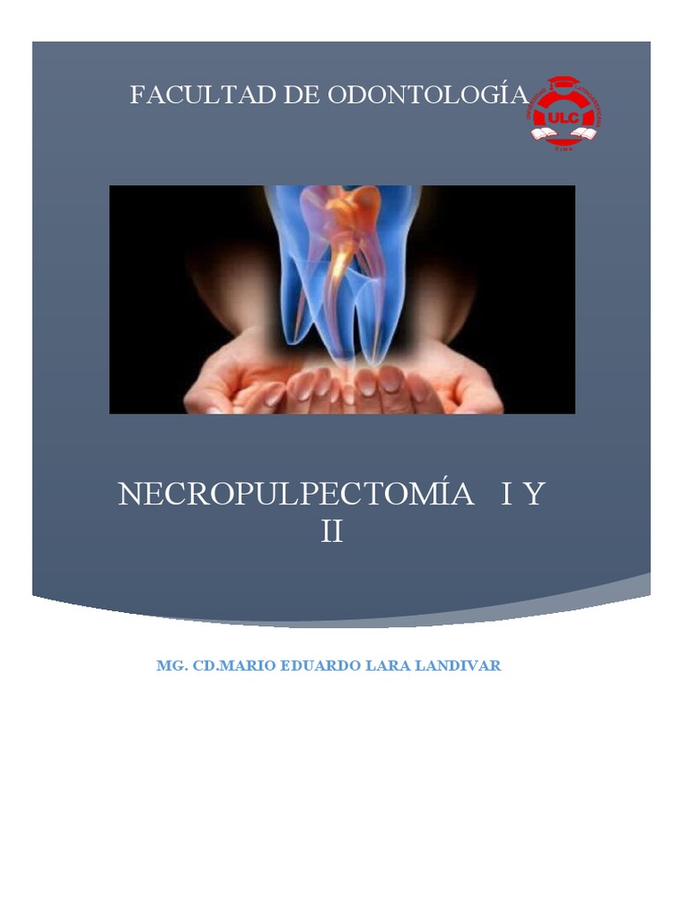 Necropulpectomia I y Ii | PDF | Odontología | Medicina