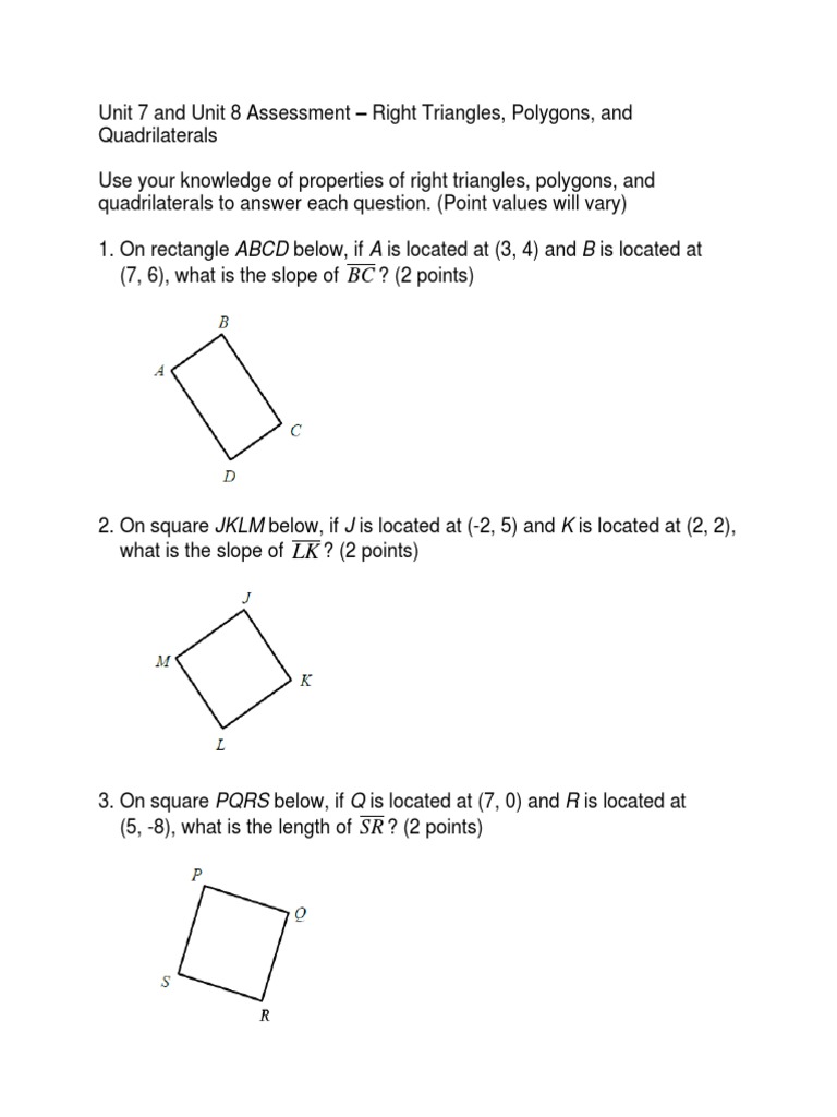 Unit 7 and Unit 8 Assessment Right Triangles Polygons Quadrilaterals ...