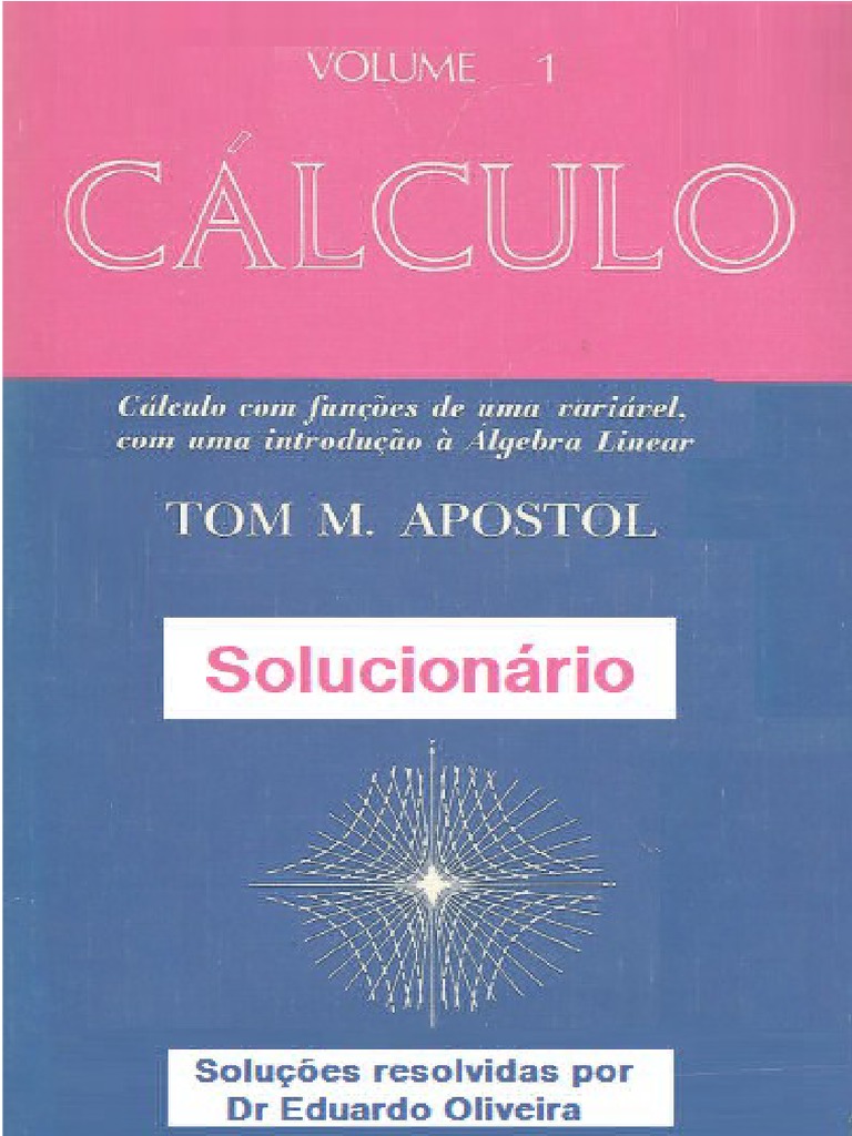 Calculo Tom Apostol - Solucionário - Int - 1 - 4 - pp009 - DR Ed Oliveira V - 01 | PDF | Sistema ...