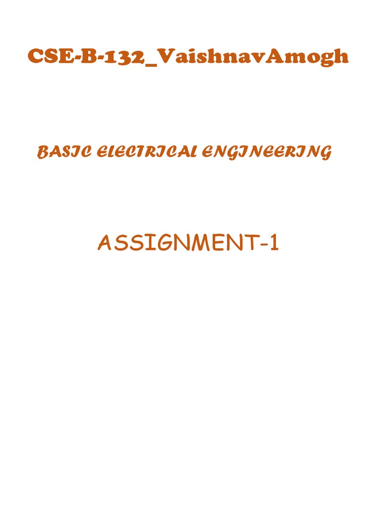Basic Electrical Engineering Assignment 1 | PDF
