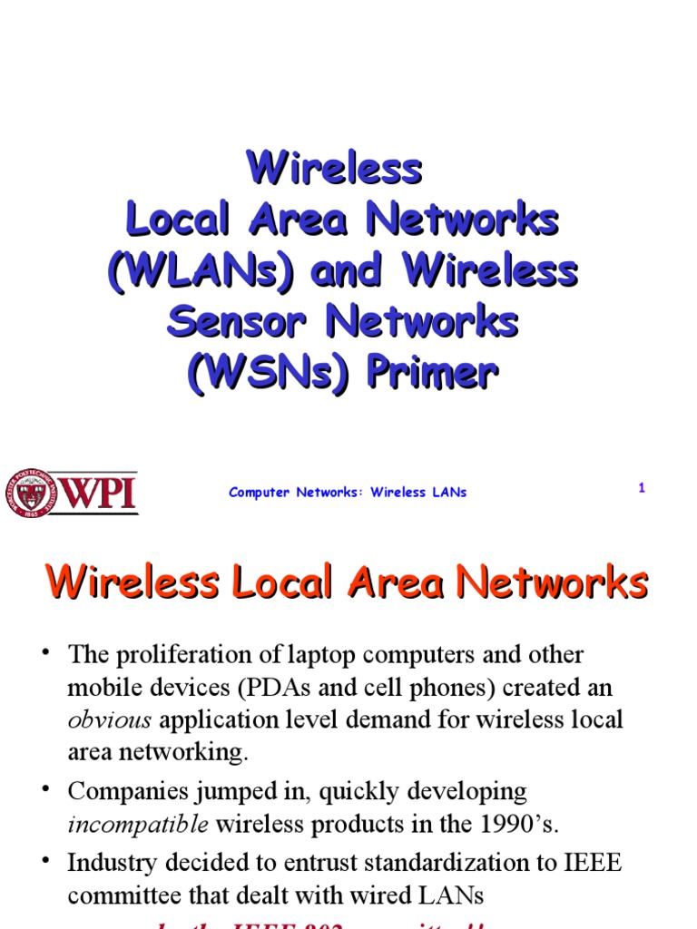 Wireless Local Area Networks (Wlans) and Wireless Sensor Networks (WSNS ...