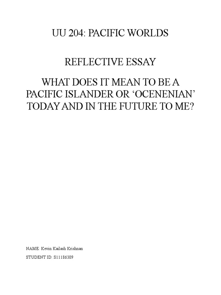 Uu 204: Pacific Worlds Reflective Essay What Does It Mean To Be A ...