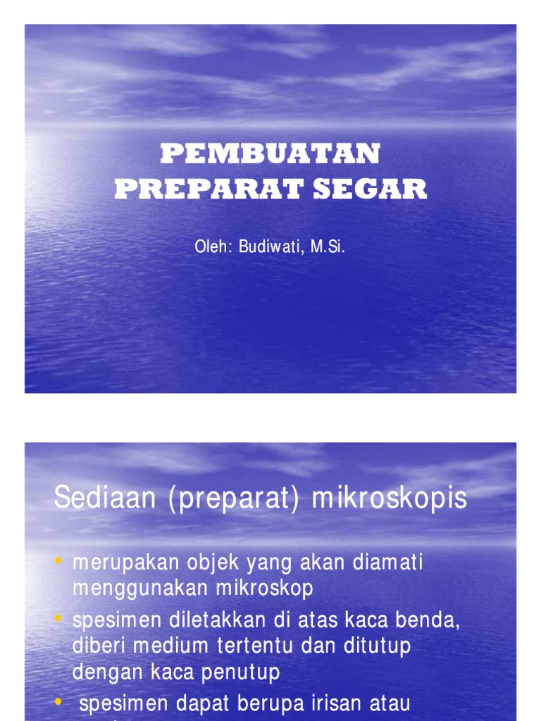PEMBUATAN PREPARAT SEGAR (Materi Mikrotek) | PDF