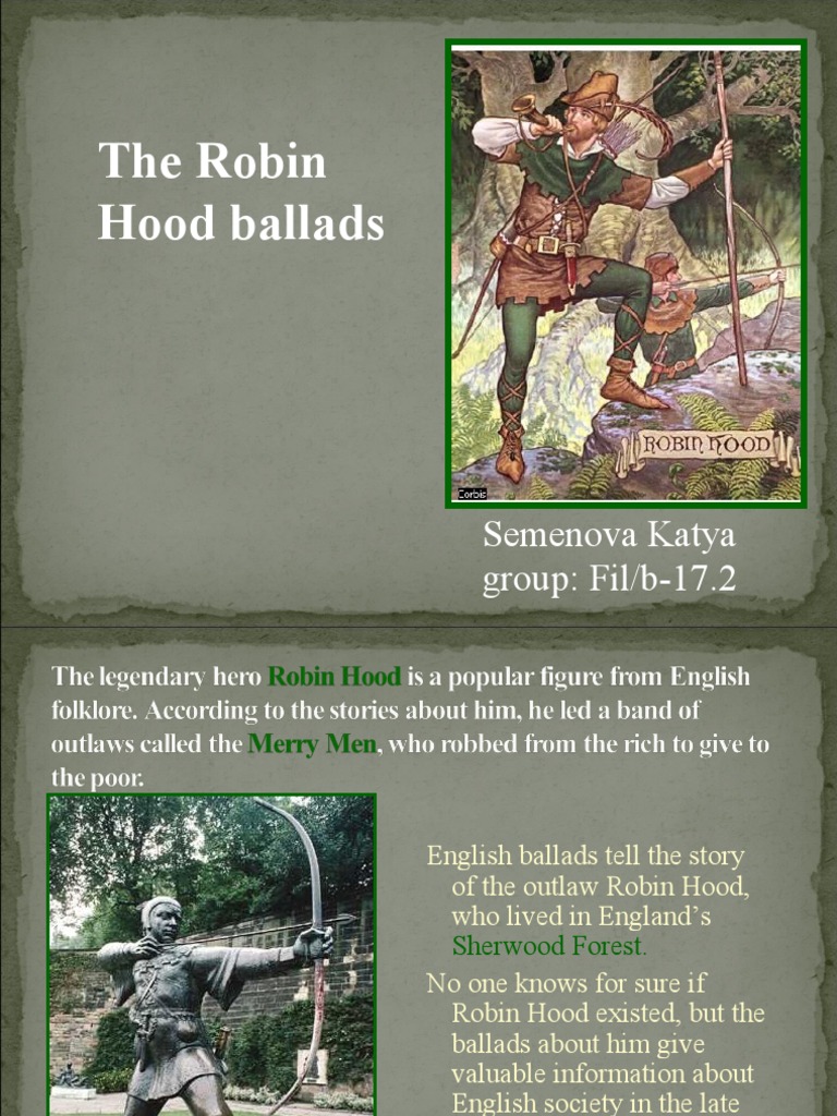 The Robin Hood Ballads: Semenova Katya Group: Fil/b-17.2 | PDF