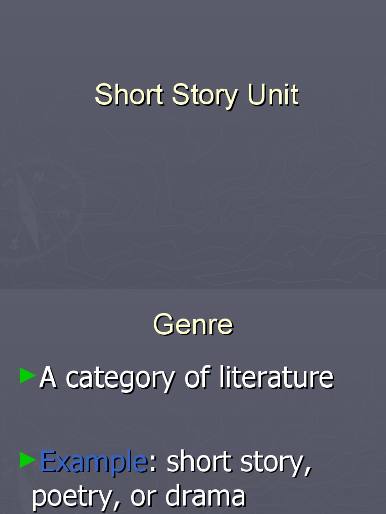 Short Story Unit: Key Concepts Explained | PDF | Narration | Narrative