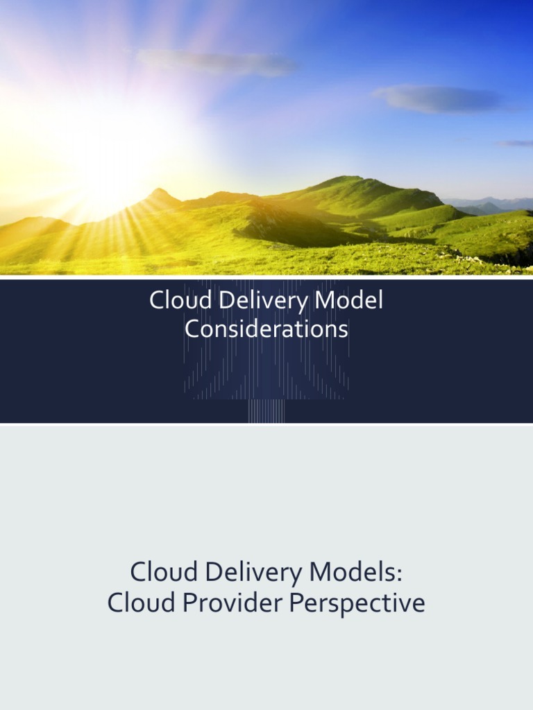 Cloud Delivery Model Considerations | PDF | Platform As A Service | Cloud Computing