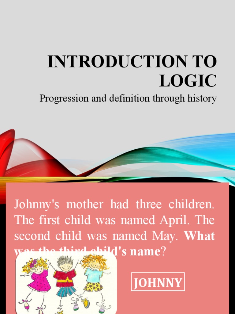 02 Introduction To Logic | PDF | Logic | Reason