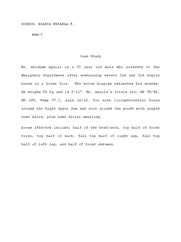 Dosdos, Bianca Mikaela F. Individual-Activity-Abraham-Aguilas-Case-1 | PDF | Burn | Medical ...