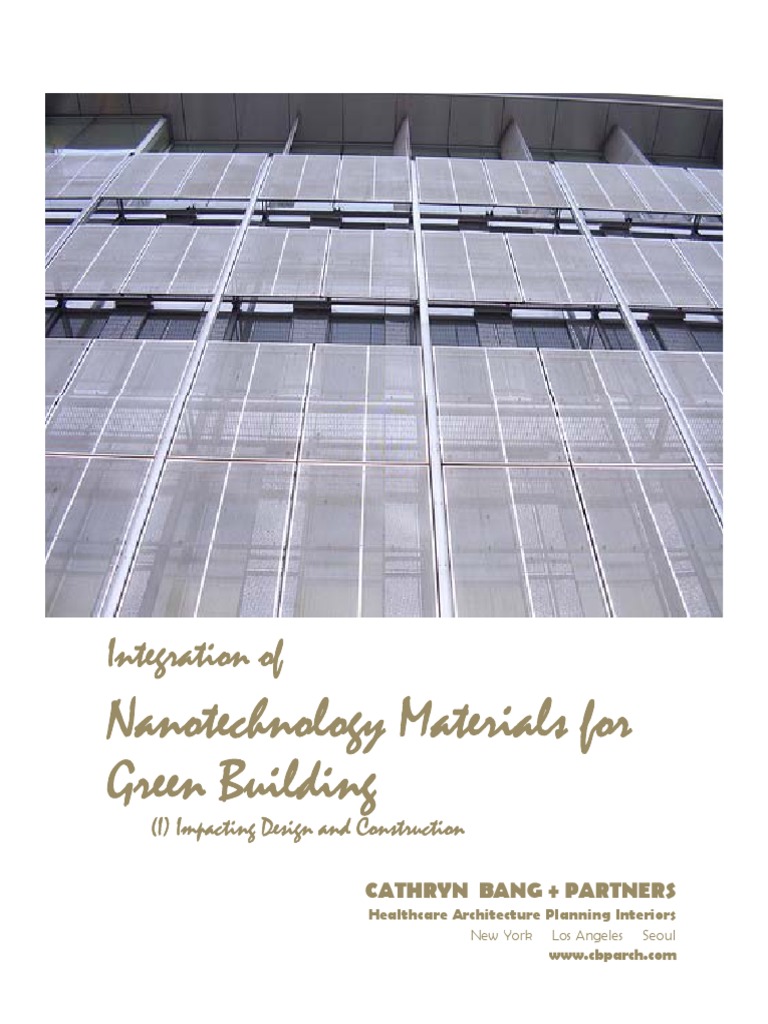 Nanotechnology Materials for Green Buildings: Enabling Unprecedented ...