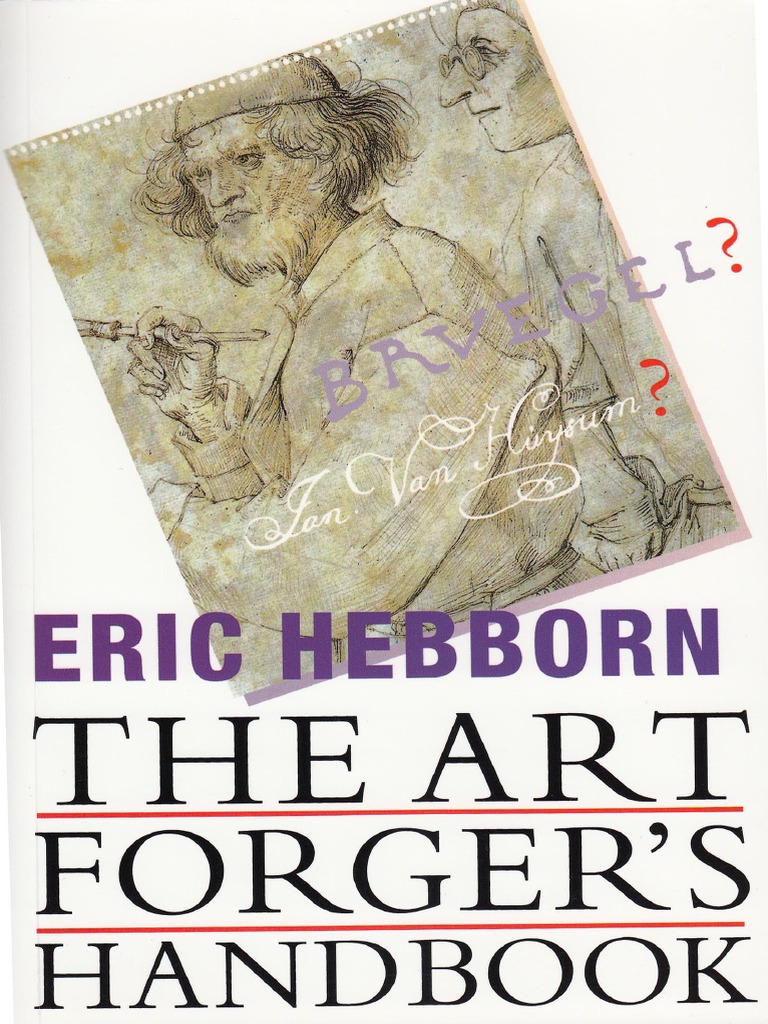 The Art Forgers Handbook by Eric Hebborn | PDF