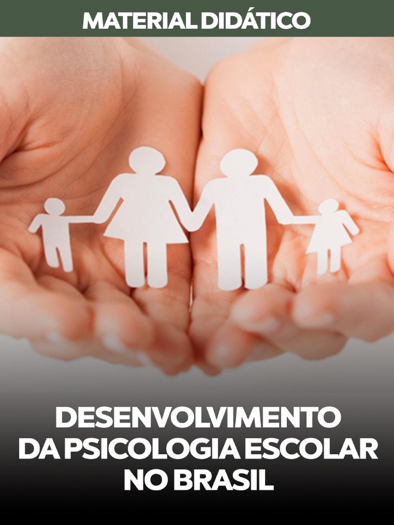 06 Desenvolvimento-Da-Psicologia-Escolar-No-Brasil | PDF | Psicologia ...