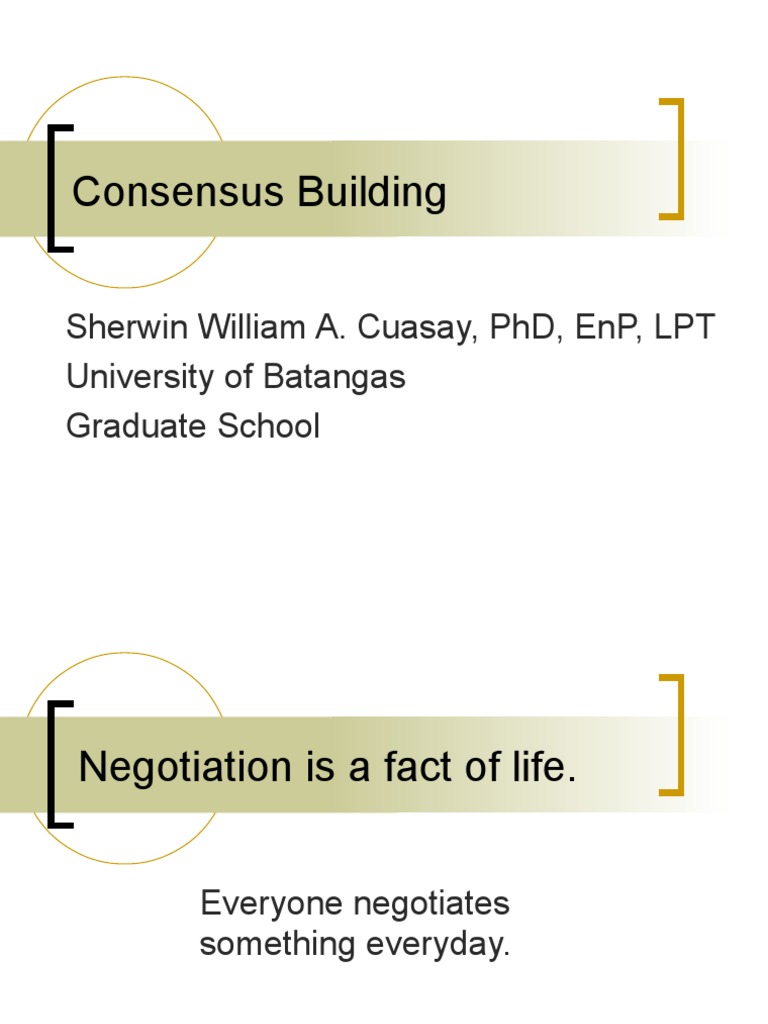 Consensus Building: Sherwin William A. Cuasay, PHD, Enp, LPT University ...