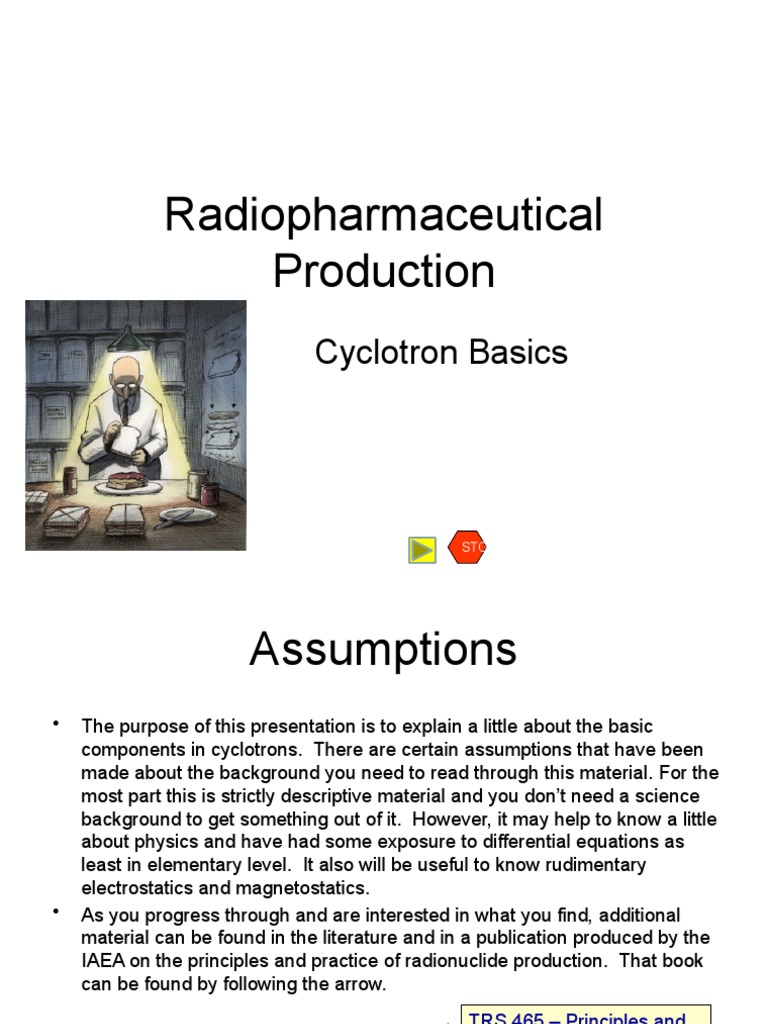 Radiopharmaceutical Production: Cyclotron Basics | PDF | Plasma (Physics) | Particle Accelerator