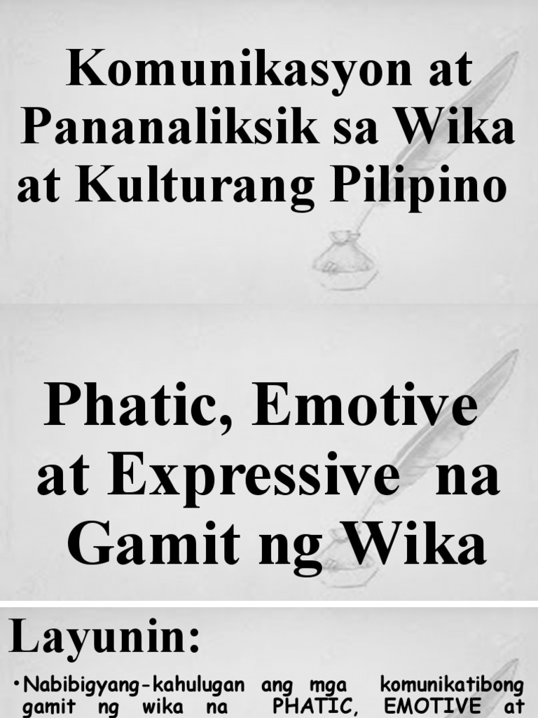 Phatic, Emotive, at Expressive Na Gamit NG Wika | PDF