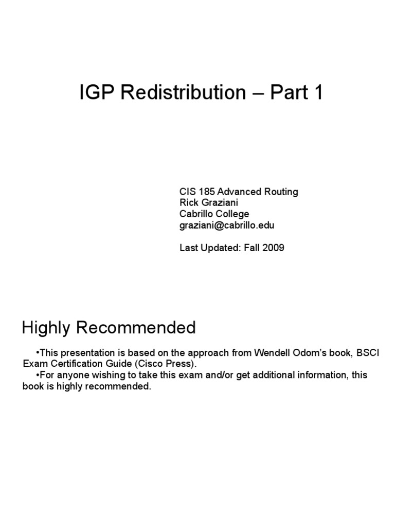 Cis185 BSCI Lecture7 IGP Redistribution Part1 | PDF | Routing | Network Layer Protocols