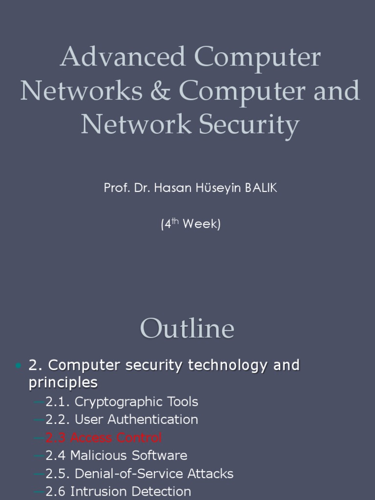 Advanced Computer Networks & Computer and Network Security: Prof. Dr. Hasan Hüseyin BALIK (4 ...
