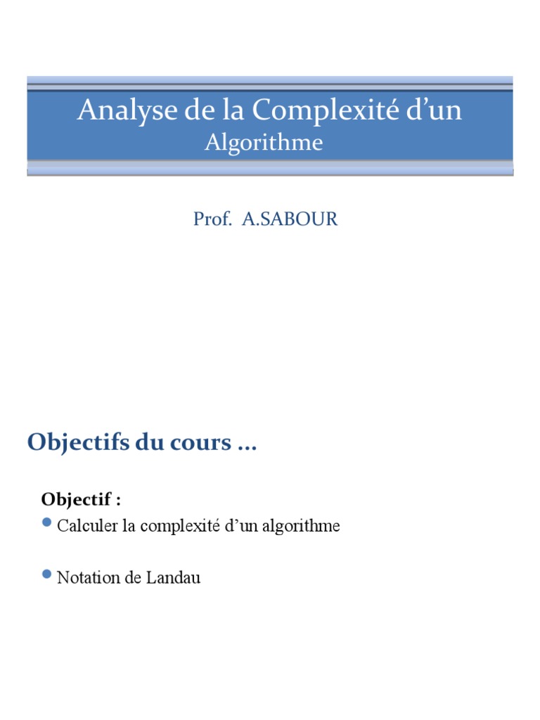 5 Algorithmique Complexité Des Algorithmes V3 | PDF | Complexité ...