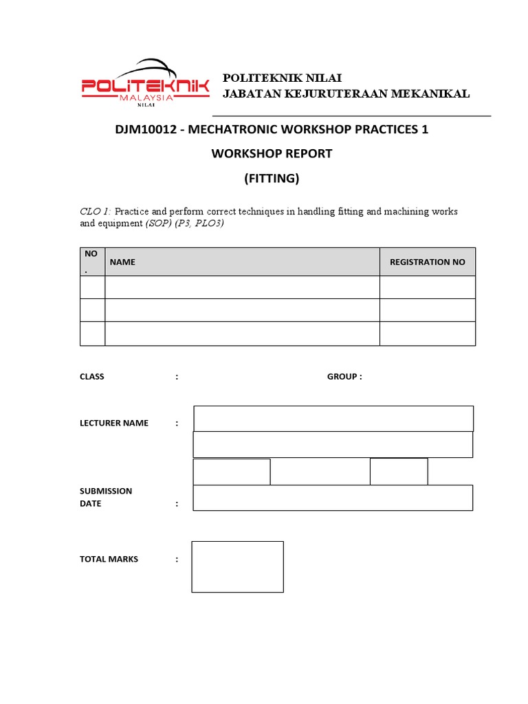 Djm10012 - Mechatronic Workshop Practices 1 Workshop Report (Fitting ...