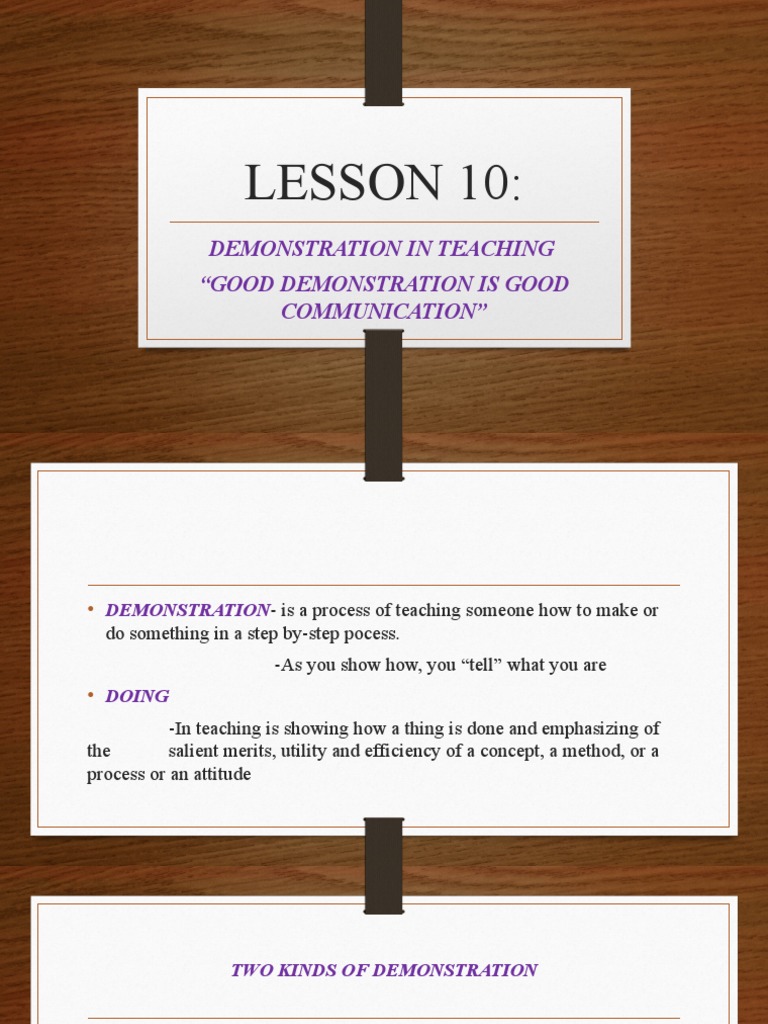 Lesson 10:: Demonstration in Teaching "Good Demonstration Is Good ...