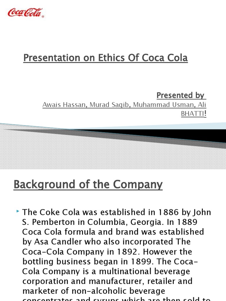 Presentation On Ethics of Coca Cola: Presented by ! | PDF | Coca Cola ...