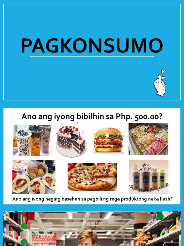 Pagkonsumo at Produksyon | PDF