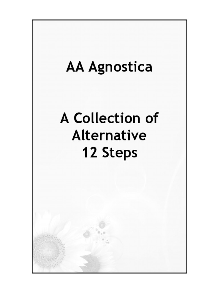 AA Agnostica | Download Free PDF | Alcoholics Anonymous | Twelve Step ...