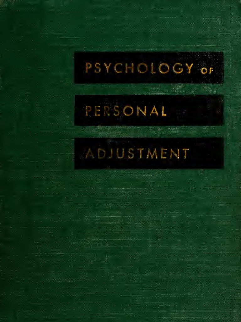 Psychology of Personal Adjustment | PDF | Attitude (Psychology ...