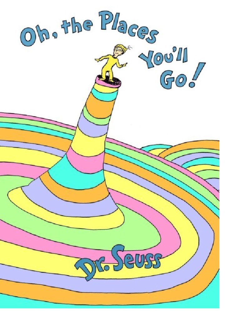 Oh The Places You Will Go | PDF