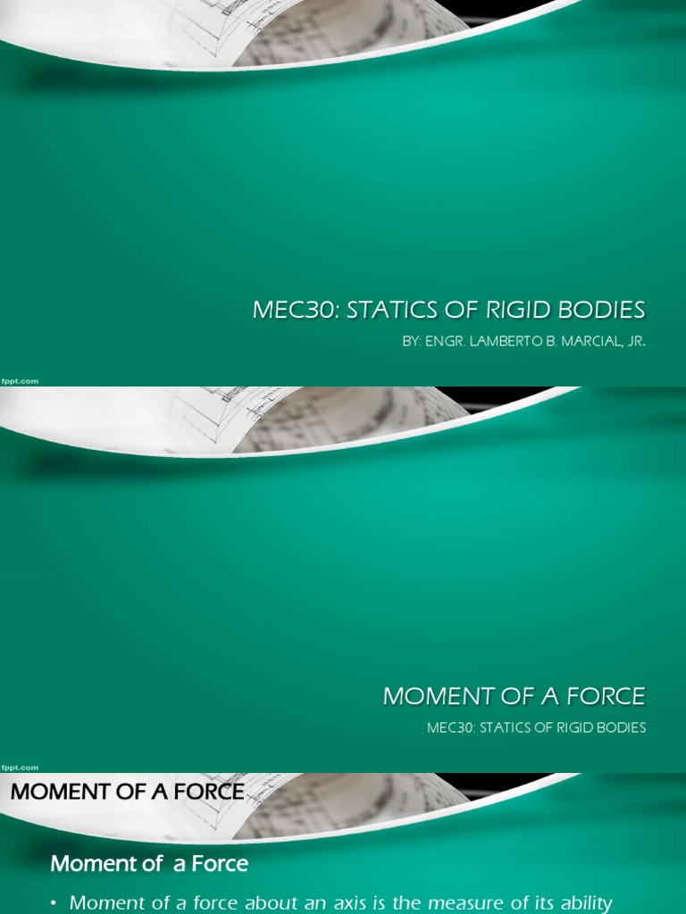Mec30: Statics of Rigid Bodies: By: Engr. Lamberto B. Marcial, JR | PDF | Rotation Around A ...