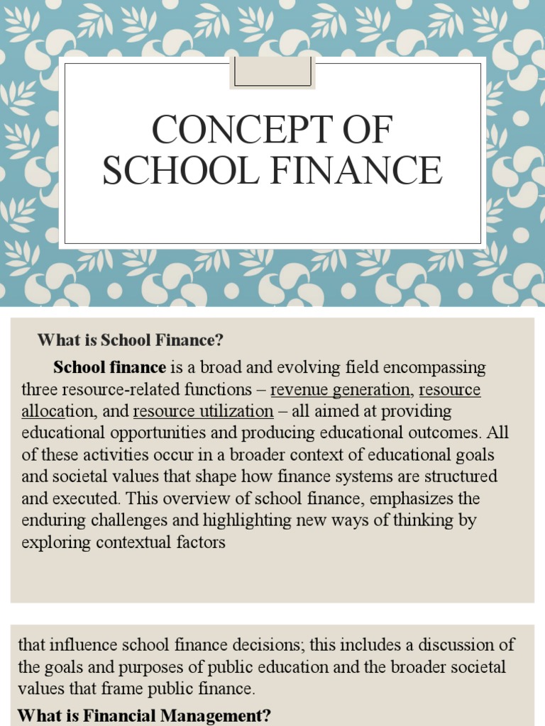 Understanding School Finance Concepts | PDF | System | Curriculum