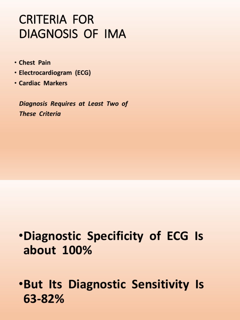 Criteria For Diagnosis of Ima: - Chest Pain - Electrocardiogram (ECG ...