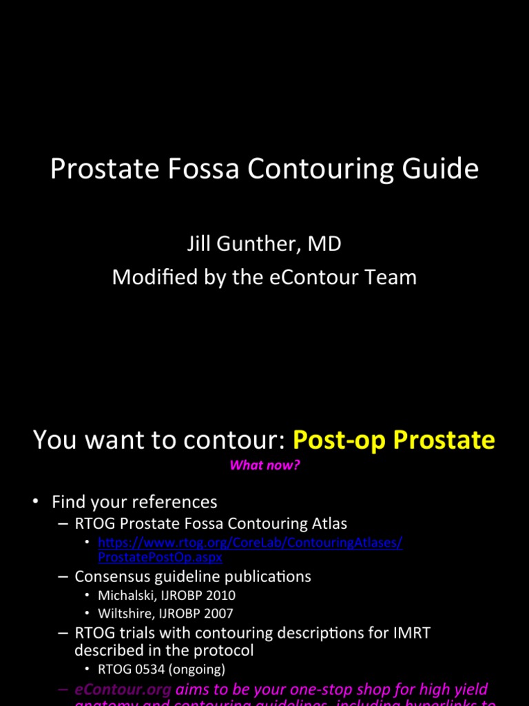 Prostate Fossa Contouring Guide: Jill Gunther, MD Modified by The ...