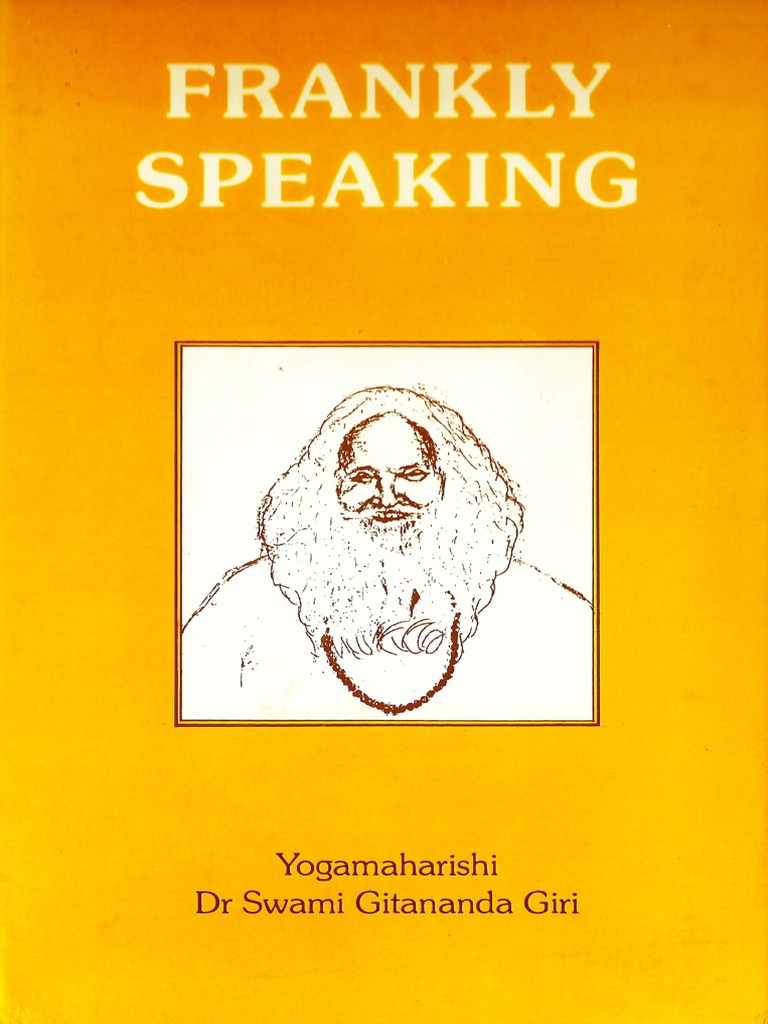 Swami Gitananda - Frankly Speaking | PDF | Yoga | Relaxation (Psychology)