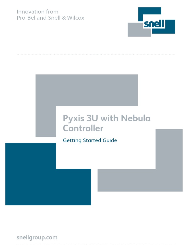 Pyxis 3U With Nebula Controller: Innovation From Pro-Bel and Snell ...