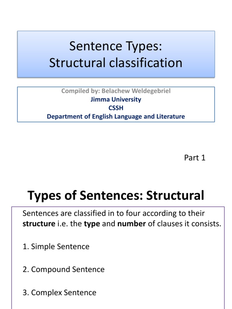 Sentence Types: Structural Classification: Compiled By: Belachew Weldegebriel | PDF | English ...