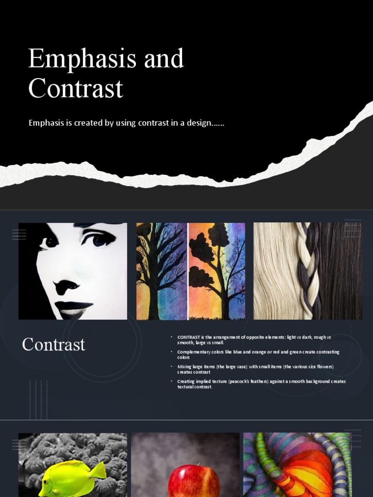 Emphasis and Contrast: Emphasis Is Created by Using Contrast in A ...