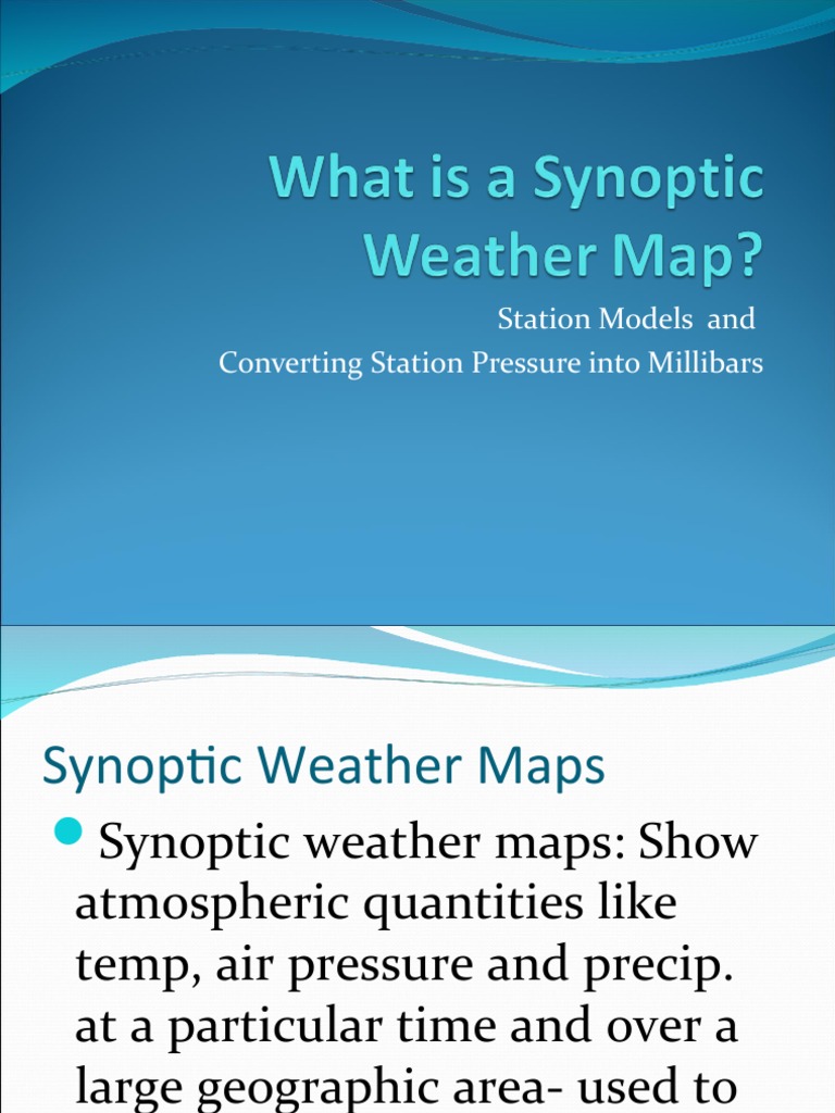 Station Models and Converting Station Pressure Into Millibars ...