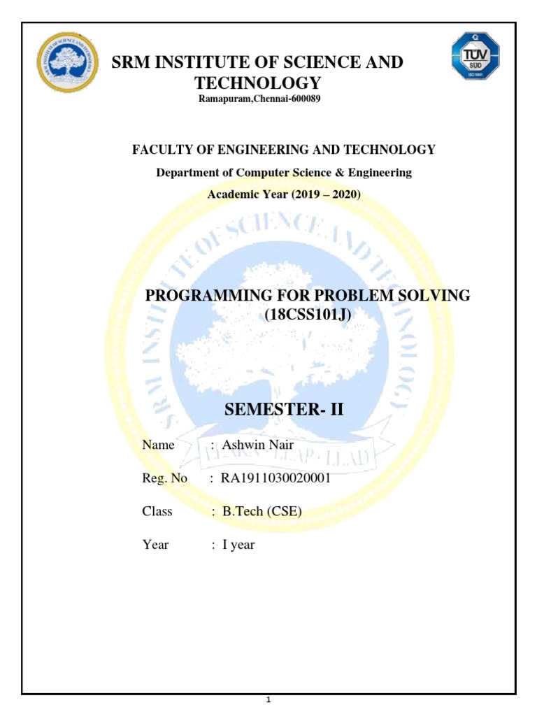 SRM Institute of Science and Technology: Programming For Problem Solving (18CSS101J) | PDF ...