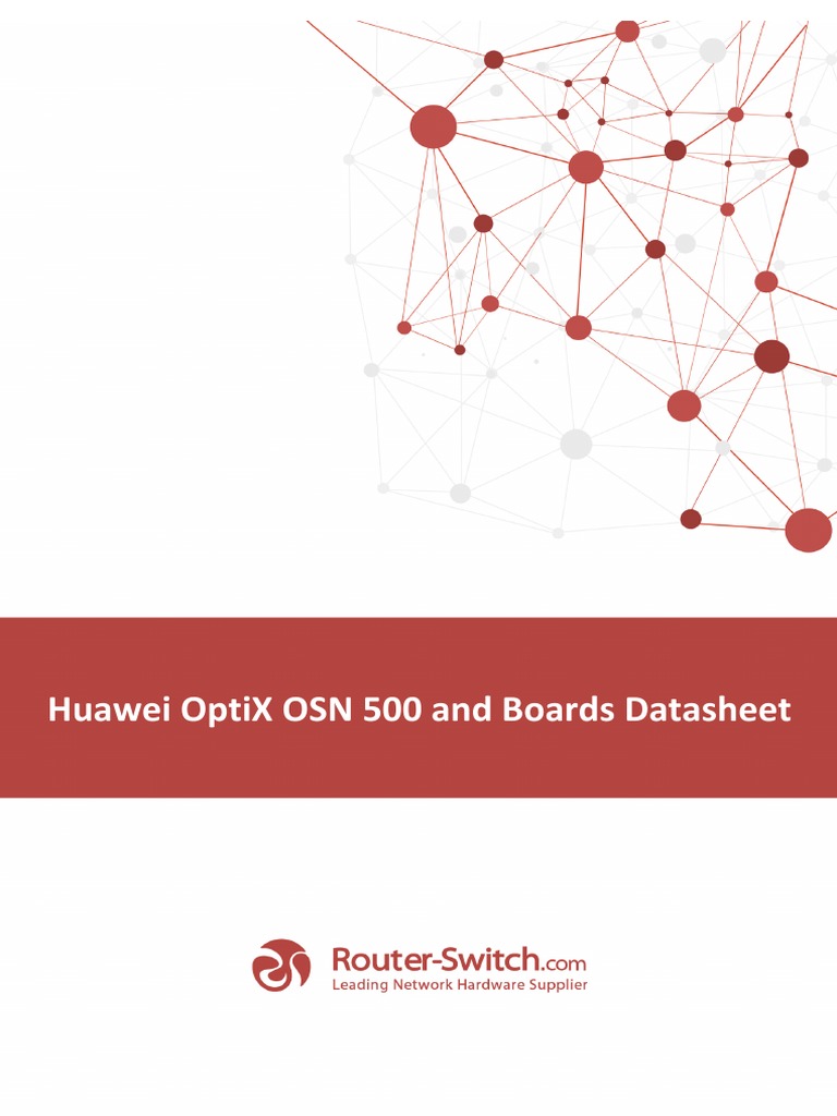 Huawei Optix Osn 500 and Boards Datasheet PDF | PDF | Network Topology | Computer Network