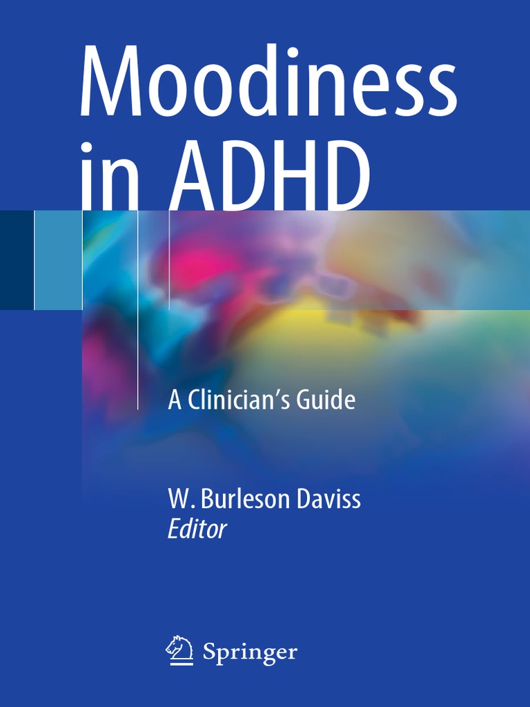 Moodiness in ADHD. A Clinician Guide PDF | PDF | Attention Deficit ...