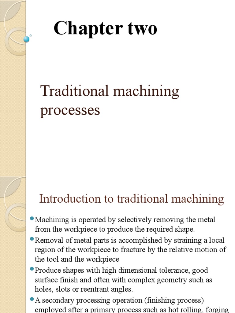 Chapter Two: Traditional Machining Processes | PDF | Machining ...