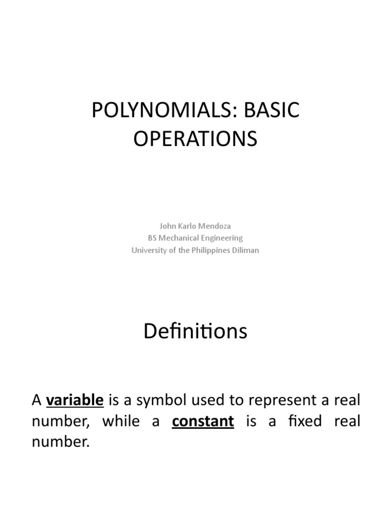 Polynomials: Basic Operations: John Karlo Mendoza BS Mechanical ...