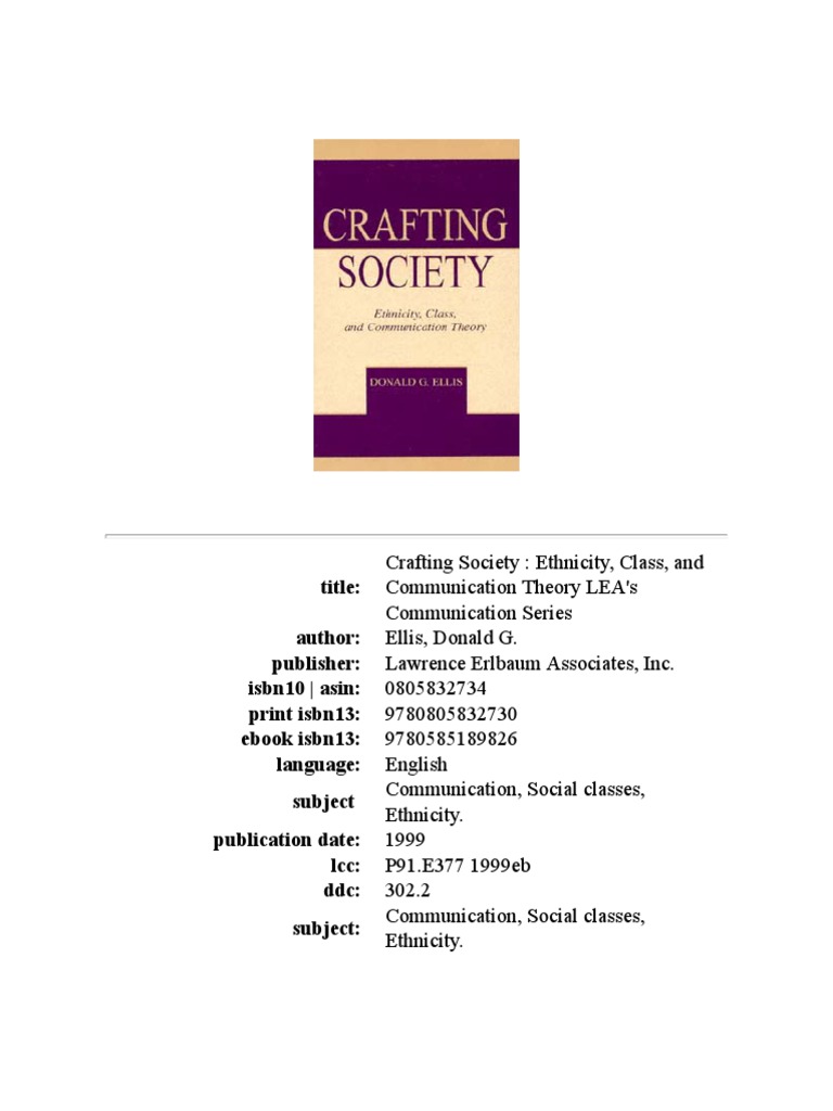 Donald G Ellis Crafting Society Ethnicity Class and Communication ...