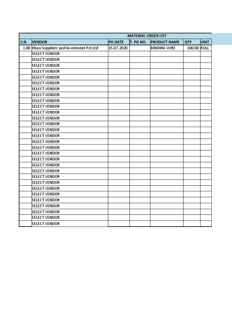 S.N. Vendor Po Date T. Po No. Product Name QTY Unit: Material Order ...
