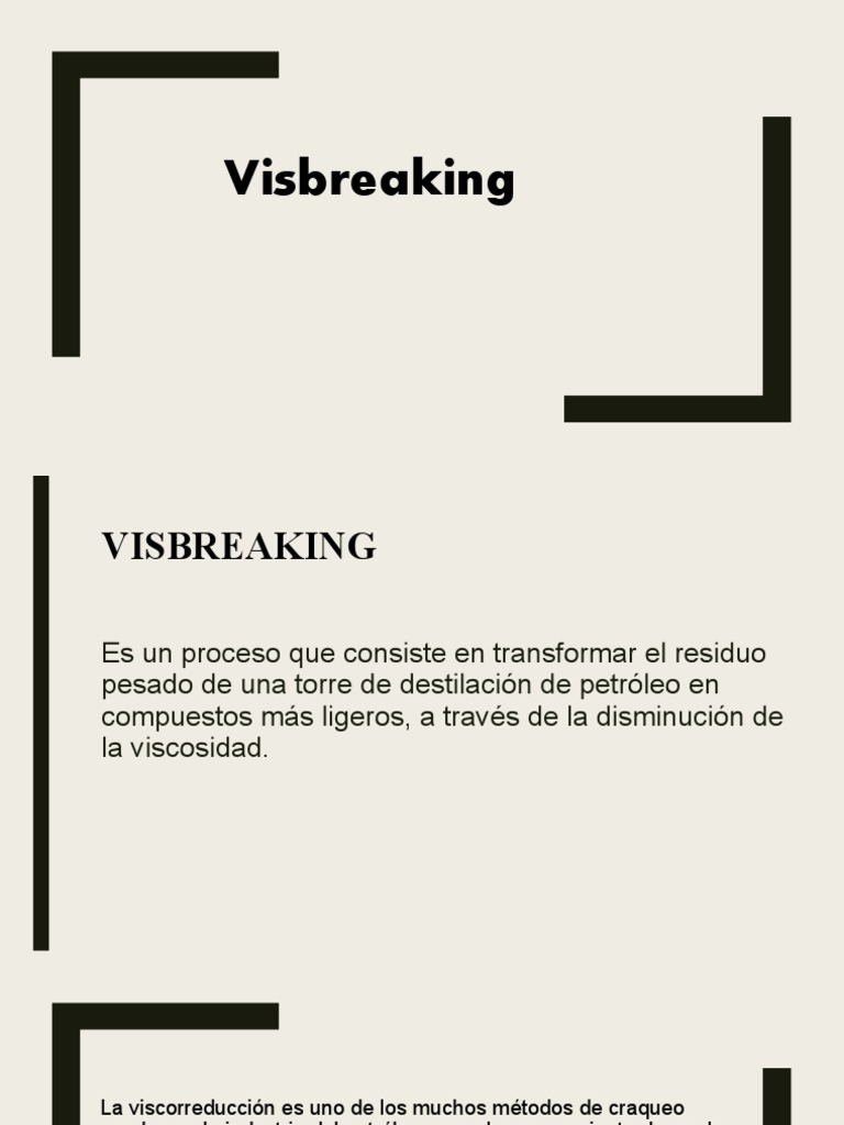 Visbreaking | PDF | Refinería de petróleo | Gasolina