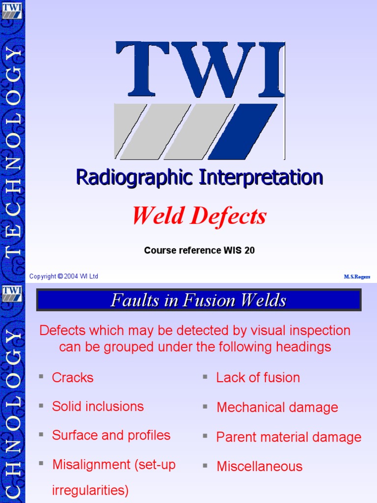 Radiographic Interpretation Weld Defects WIS 20 | PDF | Joining | Welding