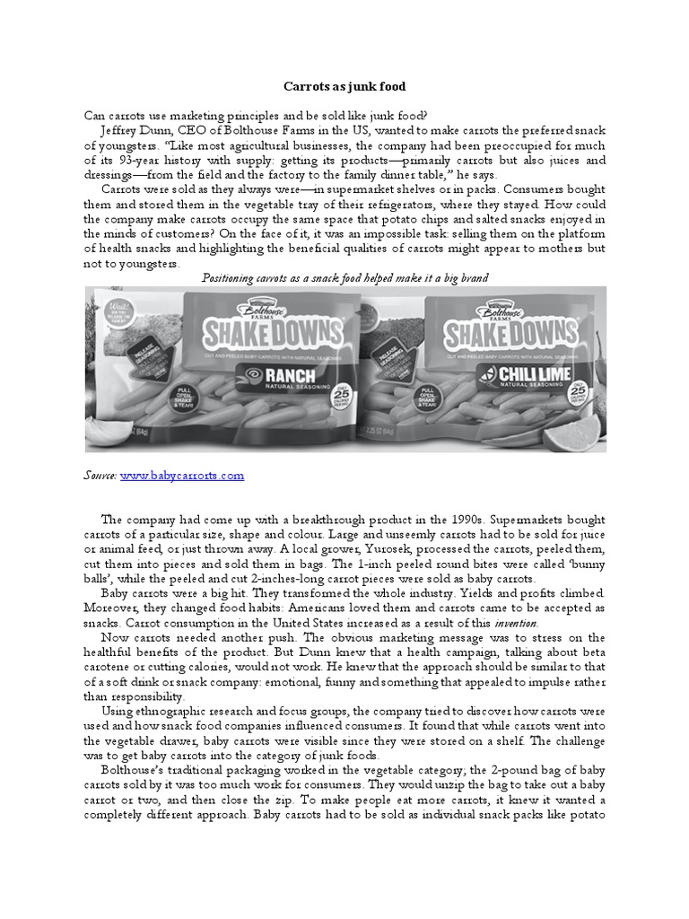 Positioning Carrots as Junk Food: How Bolthouse Farms used Marketing ...
