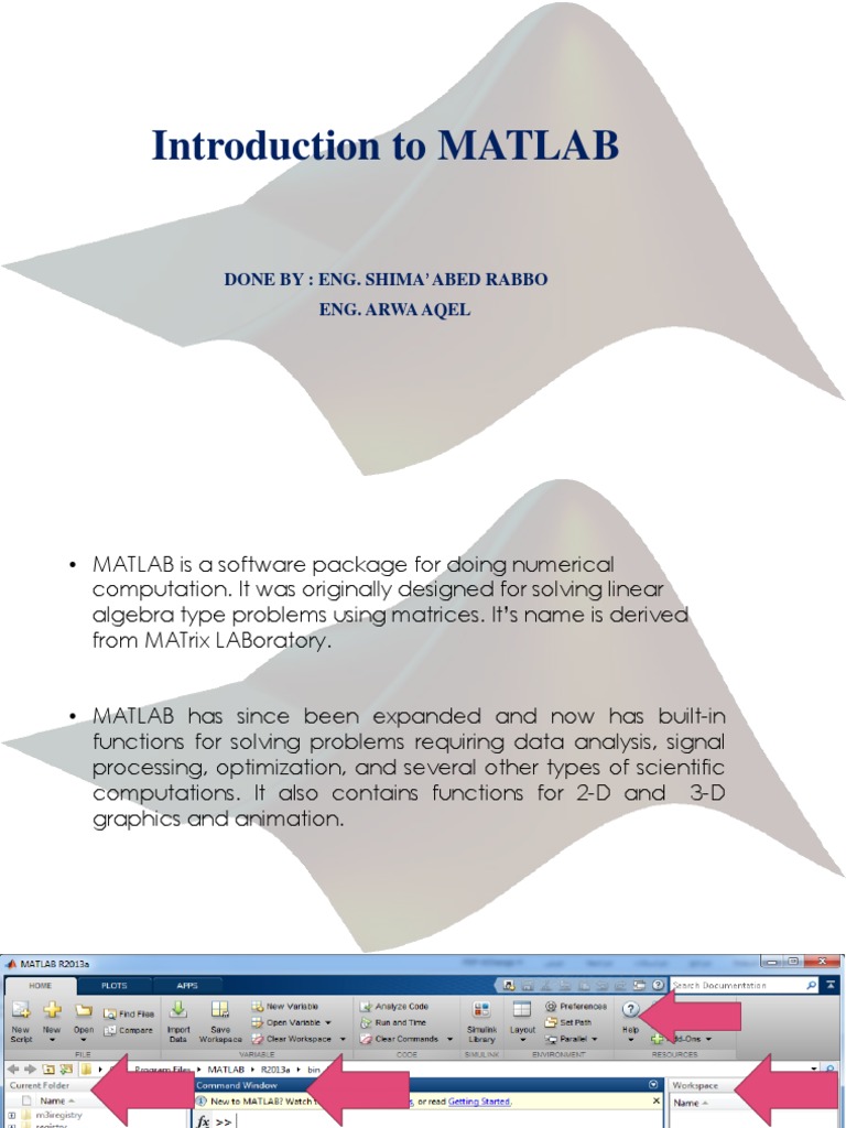 Introduction To MATLAB: Done By: Eng. Shima' Abed Rabbo Eng. Arwa Aqel | PDF | Control Flow ...