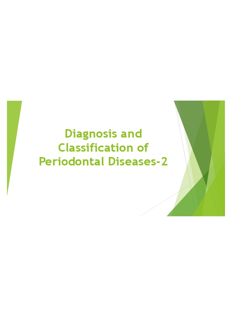 Classification, Diagnosis, and Components of Periodontal Disease: A ...