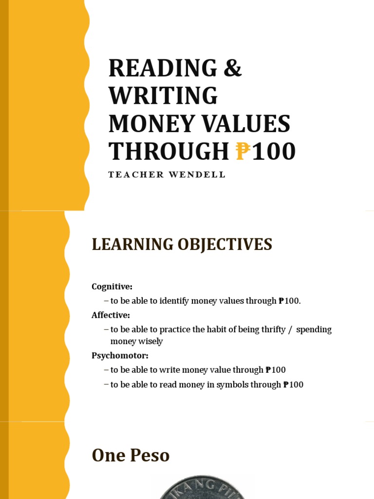 Reading & Writing Money Values Through 100: Teacher Wendell | PDF